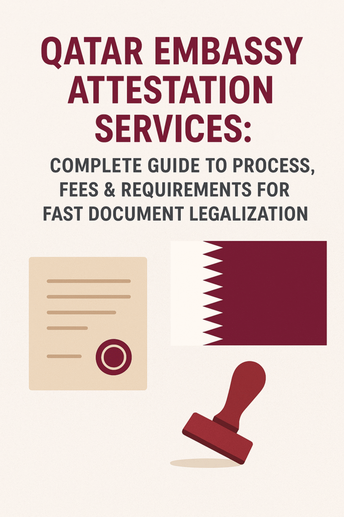 Qatar Embassy Attestation Services Complete Guide To Process